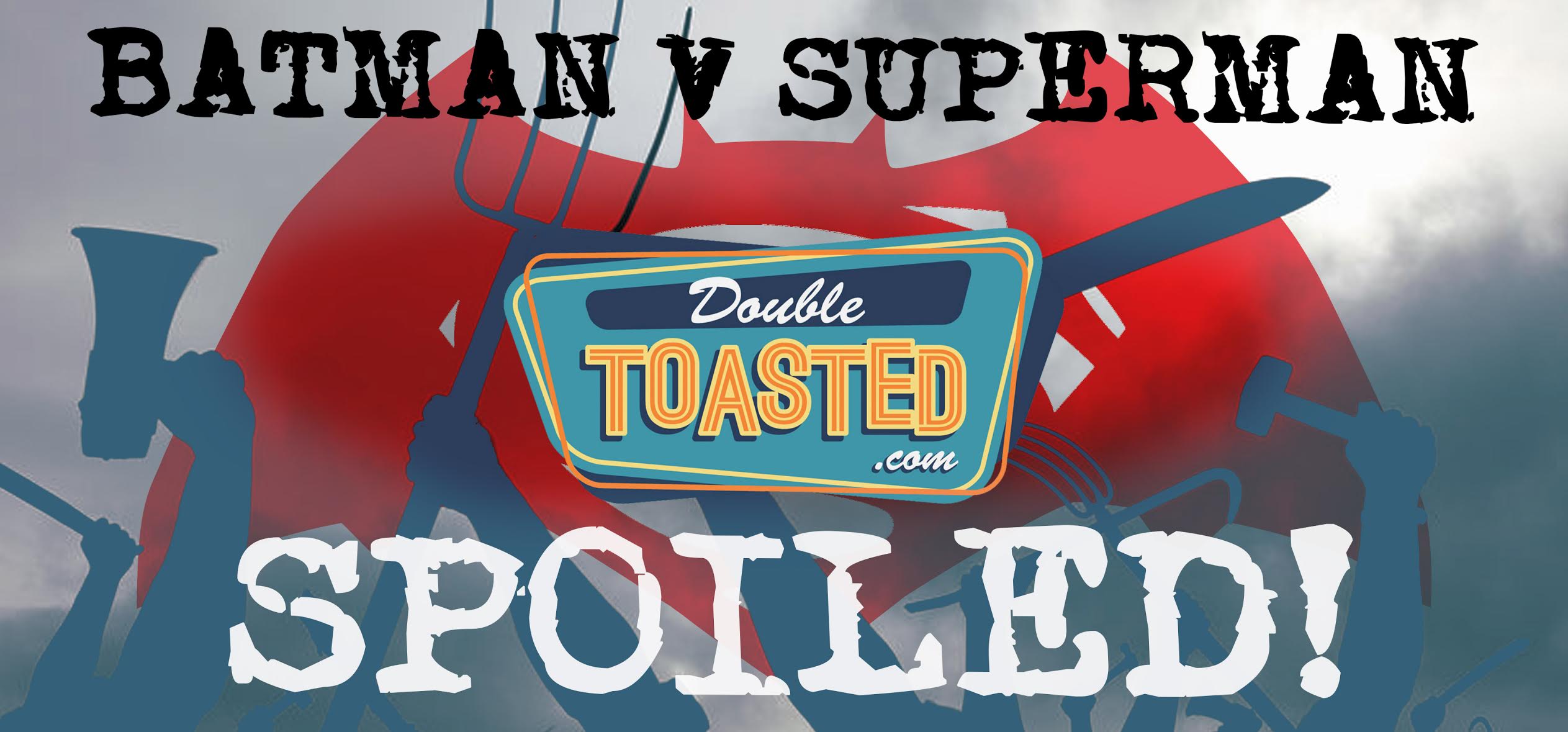 Batman v Superman Spoiler Talk
