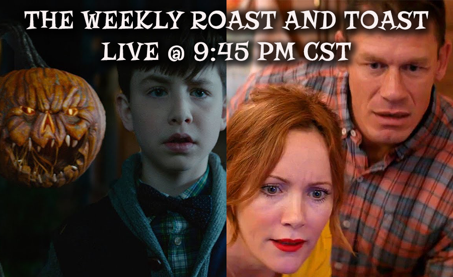 BLOCKERS MOVIE REVIEW AND MORE - The Weekly Roast & Toast - Double Toasted