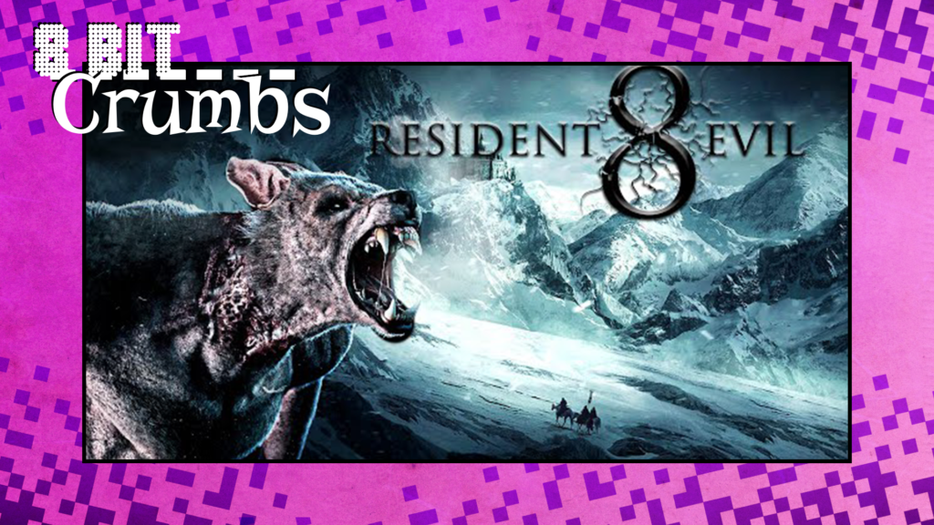 8 BIT CRUMBS | Resident Evil 8 and more! Double Toasted