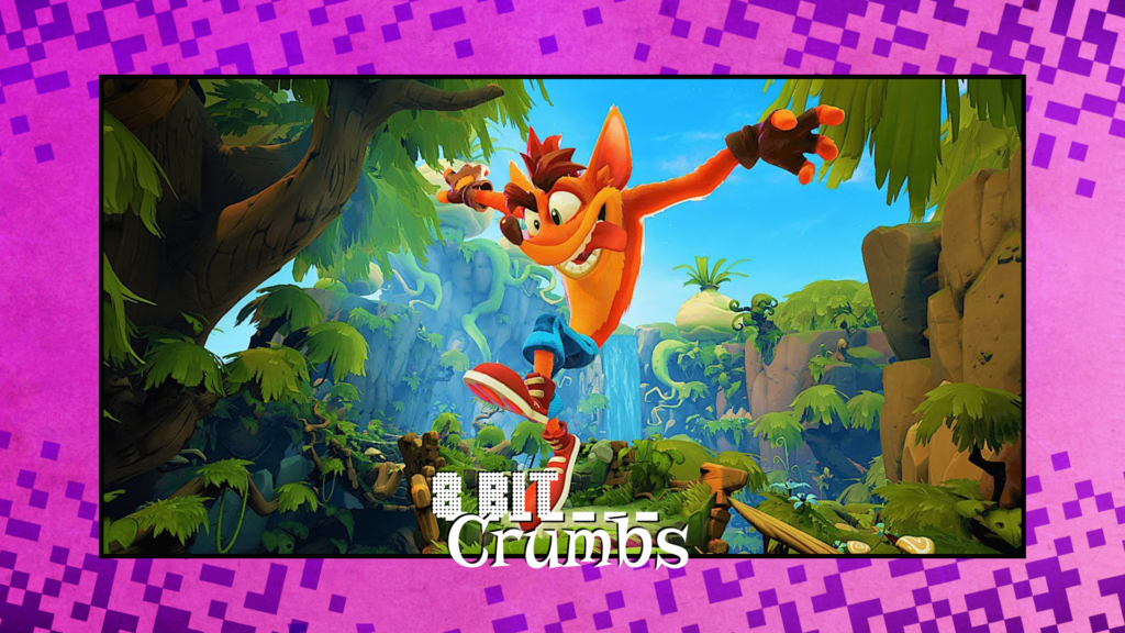 CRASH BANDICOOT 4 | AND MORE - 8 Bit Crumbs LIVE @ 8:30 PM CST - Double ...