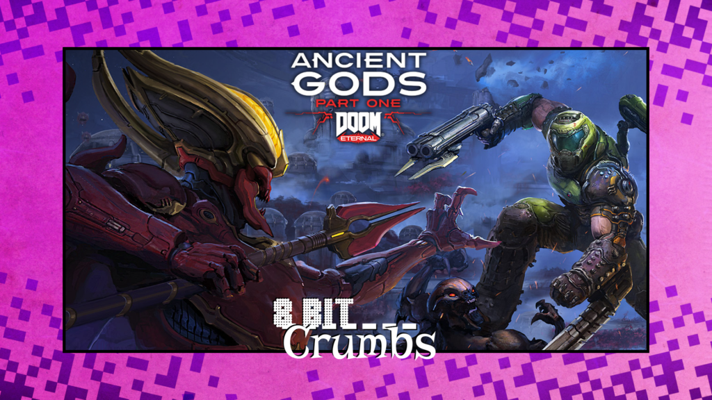 DOOM ETERNAL DLC | AND MORE - 8 Bit Crumbs LIVE @ 3:30 PM CST - Double ...
