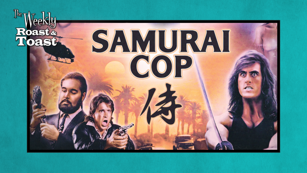 SAMURAI COP RETRO REVIEW PART #2 | AND MORE - The Weekly Roast and ...