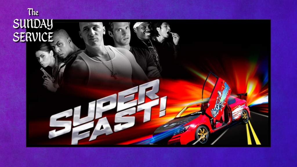 SUPERFAST MOVIE REVIEW | AND MORE - The Sunday Service LIVE @ 5:45 PM ...