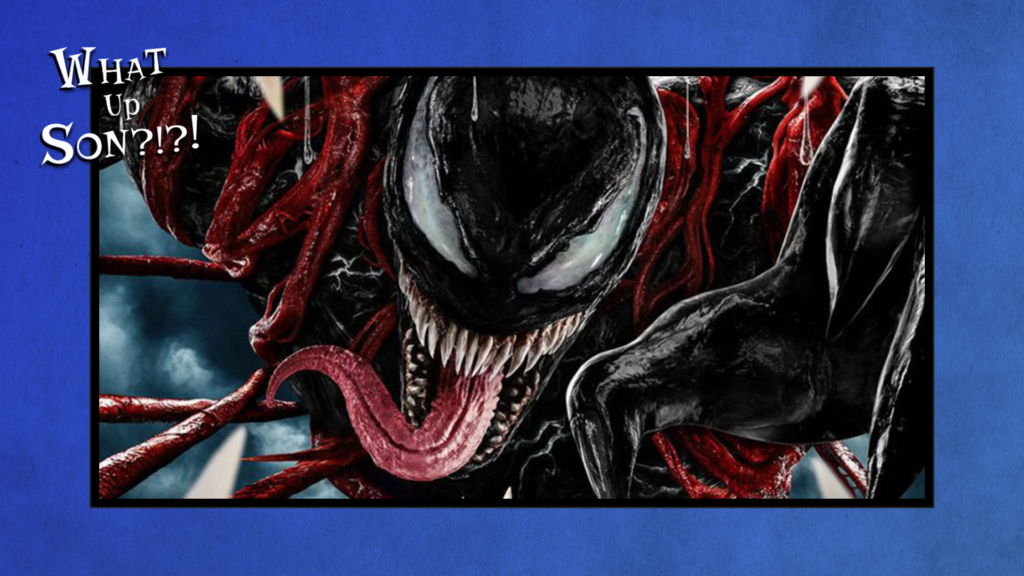 VENOM LET THERE BE CARNAGE TRAILER REACTION | AND MORE - What Up, Son ...